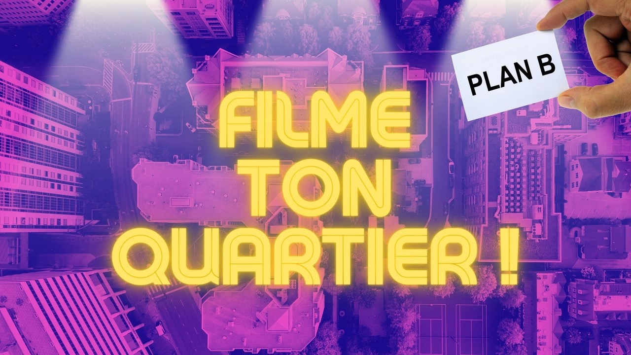 Le concours « Filme ton quartier » est de retour ! - Moovee